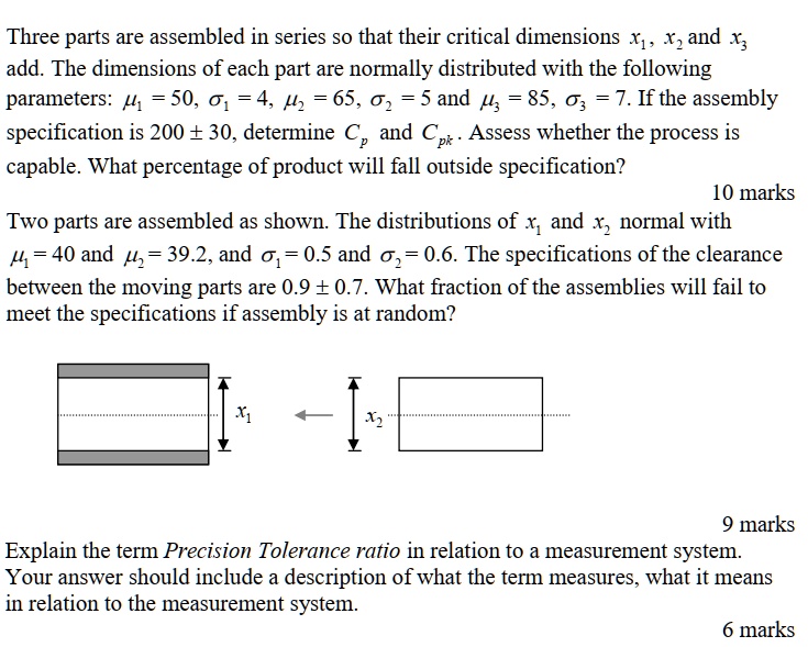 Three parts are assembled in series so that their critical dimensions ...