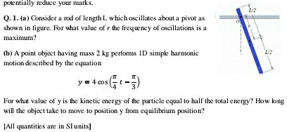 SOLVED: Consider a rod of length L which oscillates about a pivot as ...