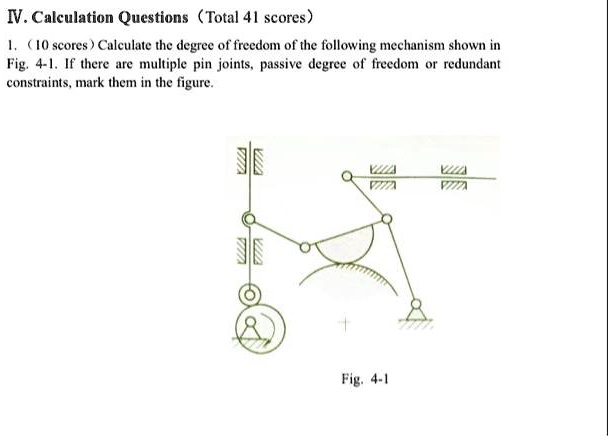 SOLVED: I. Calculation Questions (Total 41 scores) (10 scores) Calculate the degree of freedom ...