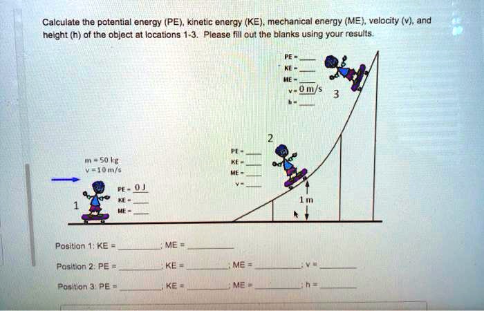 calculate the potential energy pe kinetic energy ke mechanical energy ...