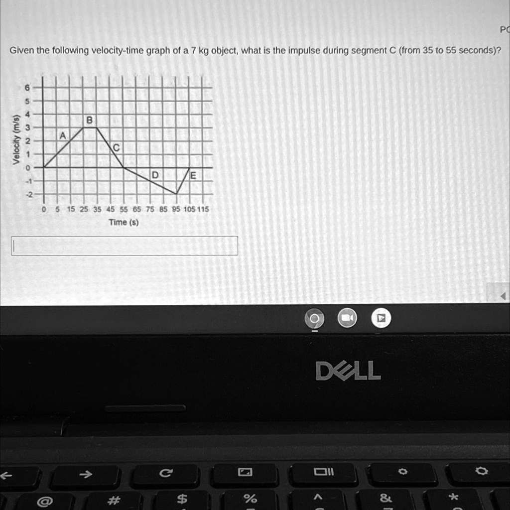 SOLVED: 'Given the following velocity time graph of 7kg object what is ...
