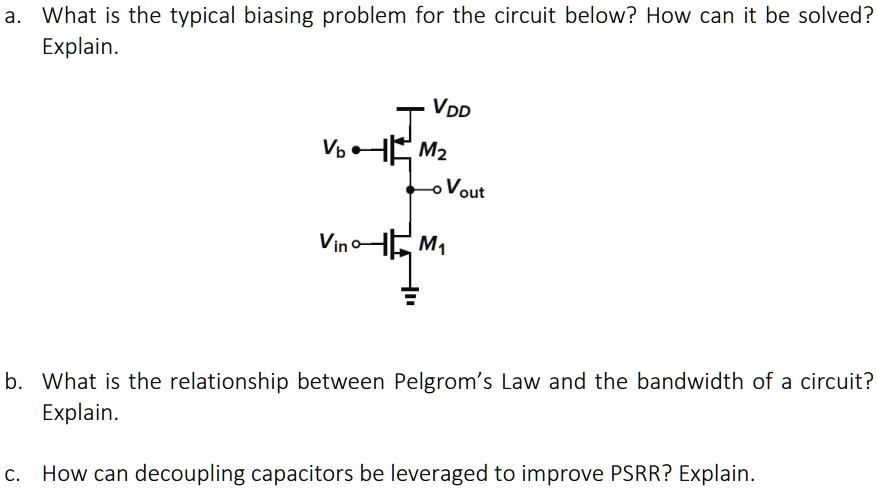 SOLVED: a. What is the typical biasing problem for the circuit below? How can it be solved ...