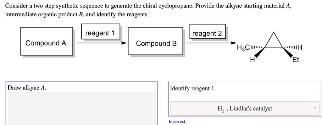 consider a two step synthetic sequence to generate the chiral ... consider a two step synthetic sequence to generate the chiral ...