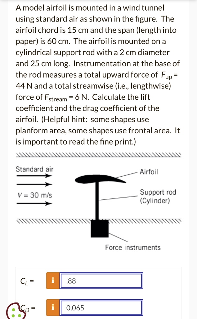 a model airfoil is mounted in a wind tunnel using standard air as shown ...