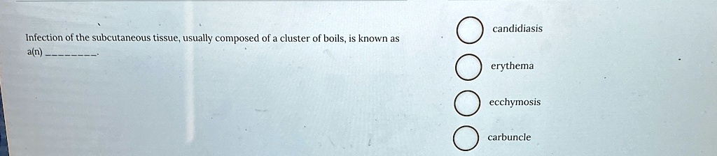 candidiasis infection of the subcutaneous tissue usually composed of a ...