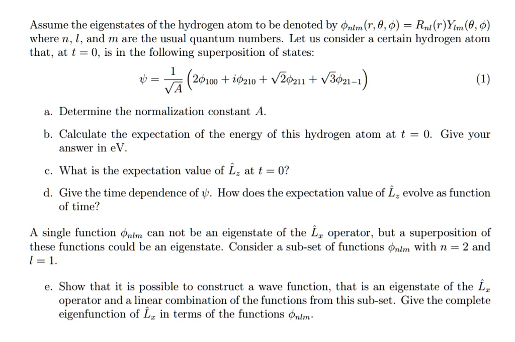 Assume The Eigenstates Of The Hydrogen Atom To Be Denoted By Onlm R Î