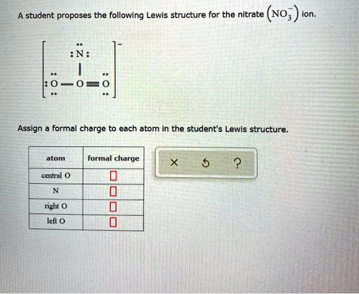 SOLVED: A student proposes the following Lewis structure for the ...