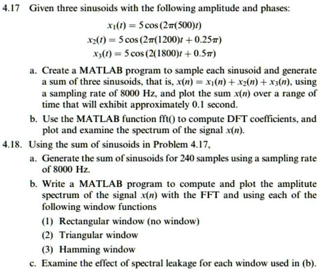 SOLVED: 4.17 Given three sinusoids with the following amplitude and phases x=5cos2r500 x2 ...