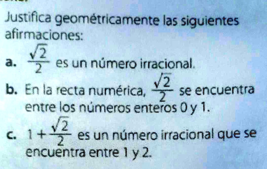 SOLVED: justifica geometricamente las siguientes afirmaciones: a. raiz ...
