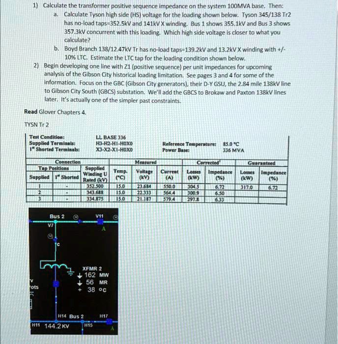 SOLVED: Calculate the transformer positive sequence impedance on the ...