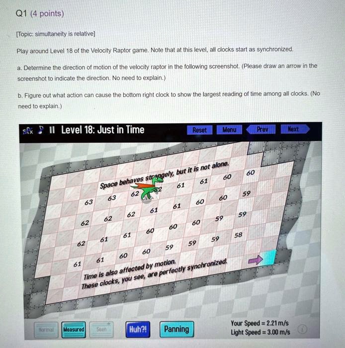 SOLVED: Q1 (4 points) [Topic: simultaneity is relative] Play around ...