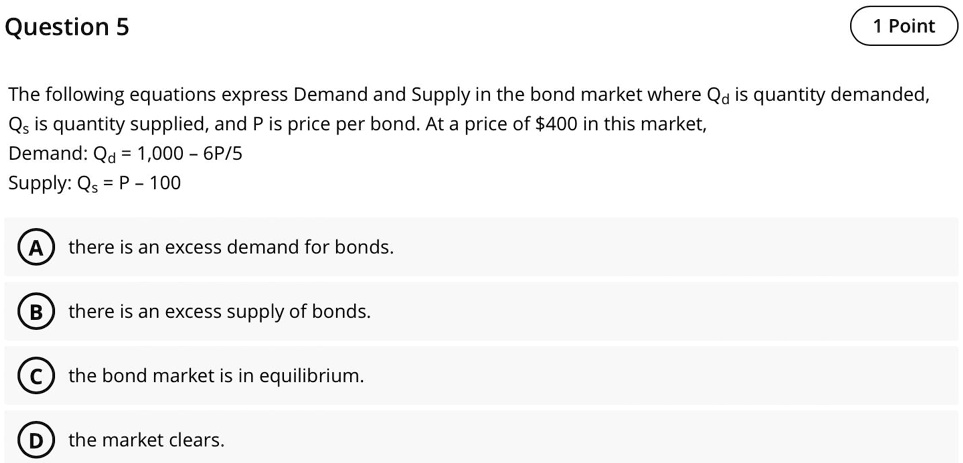 SOLVED: Question 5 The following equations express Demand and Supply in ...