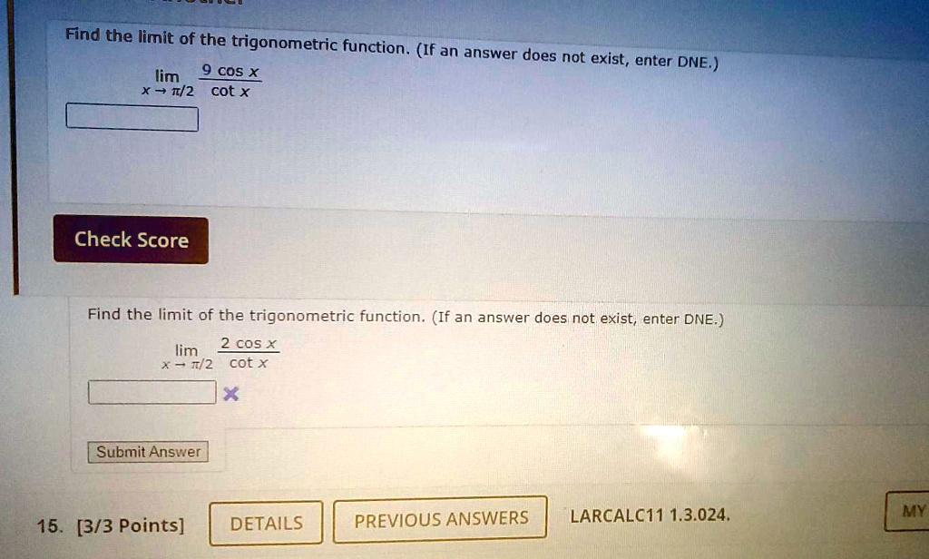 find the limit of the trigonometric function if an answer does not ...