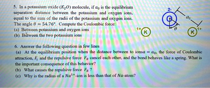 in potassium oxide kzo molecule if is the equilibrium separation ...