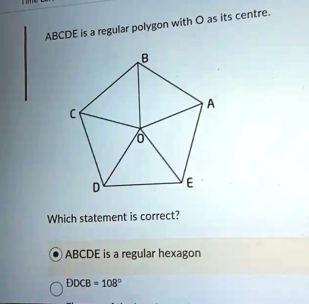 0 as its centre polygon with abcde is a regular which statement is ...