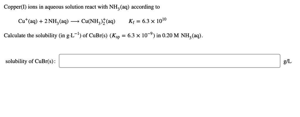copperi ions in aqueous solution react with nh aq according to cu faq ...