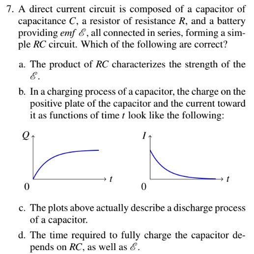 7 a direct current circuit is composed of a capacitor of capacitance c a resistor of resistance ...
