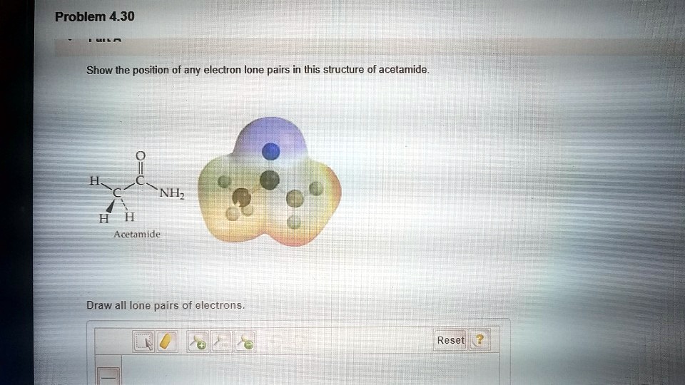 SOLVED: Problem 4.30 Show the position of any electron lone pairs in ...