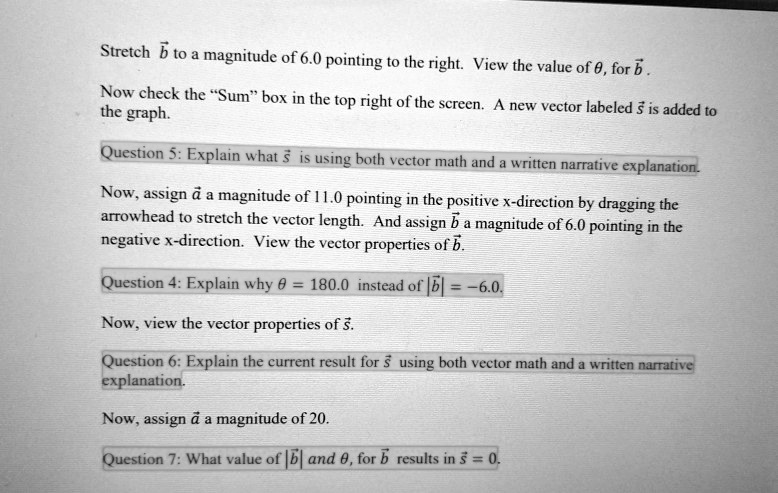 SOLVED: Stretch b to magnitude of 6.0 pointing to the right. View the ...