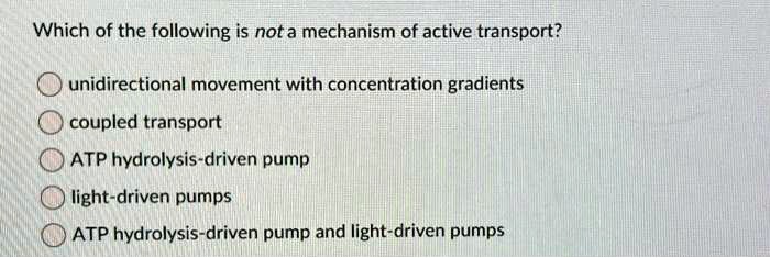 Which of the following is nota mechanism of active transport...