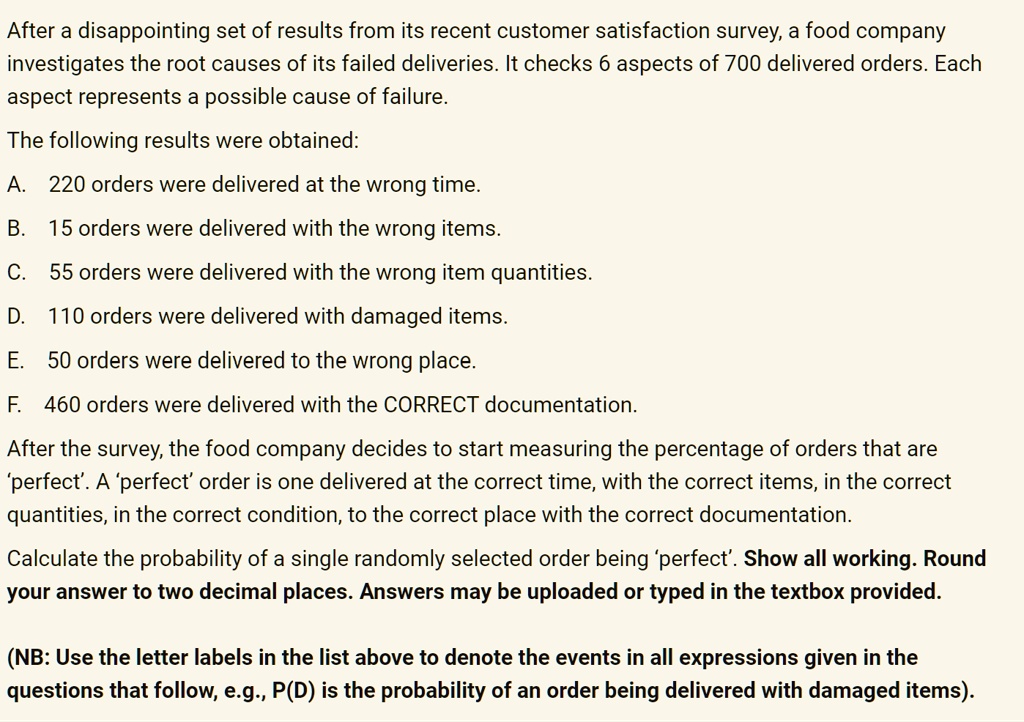 SOLVED: After a disappointing set of results from its recent customer satisfaction survey, a ...