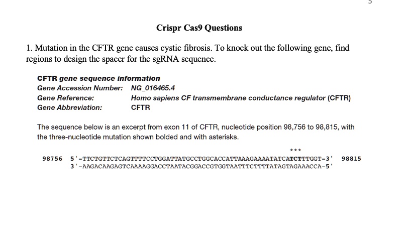 crispr cas9 questions 1 mutation in the cftr gene causes cystic ...