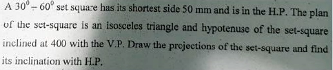 A 30°-60° set square has its shortest side 50 mm and is in...