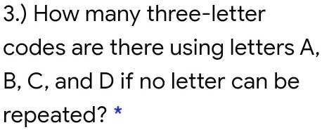 SOLVED: 3.) How many three-letter codes are there using letters A B, C ...