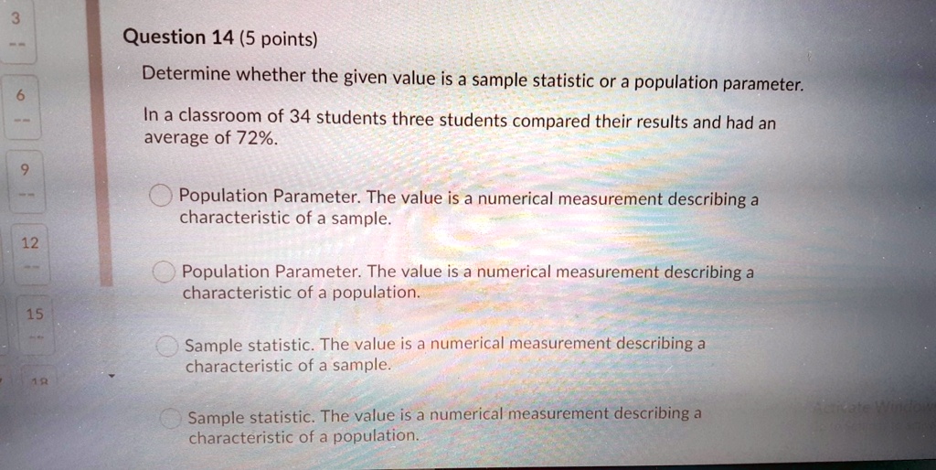 question 14 5 points determine whether the given value is a sample statistic or a population ...