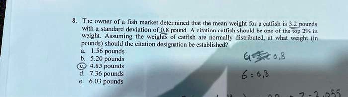 SOLVED: The owner of a fish market determined that the mean weight for ...