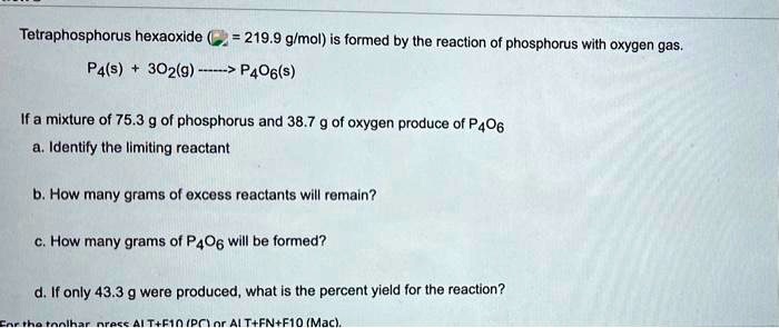 SOLVED:Tetraphosphorus hexaoxide (A 219.9 glmol) is formed by the ...