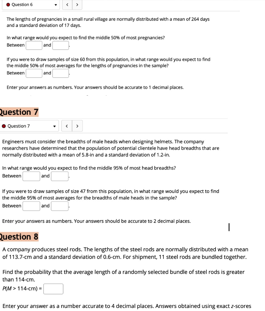 SOLVED: Question 6 The lengths of pregnancies in a small rural village ...