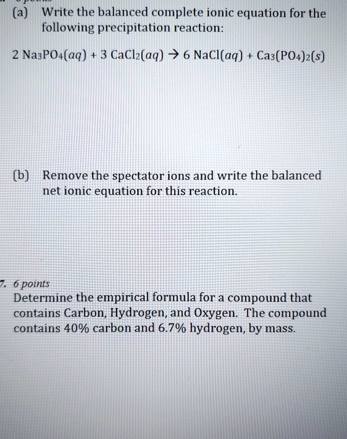 Solved A Write The Balanced Complete Ionic Equation For The