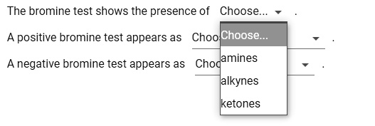 SOLVED: The bromine test shows the presence of Choose A positive ...