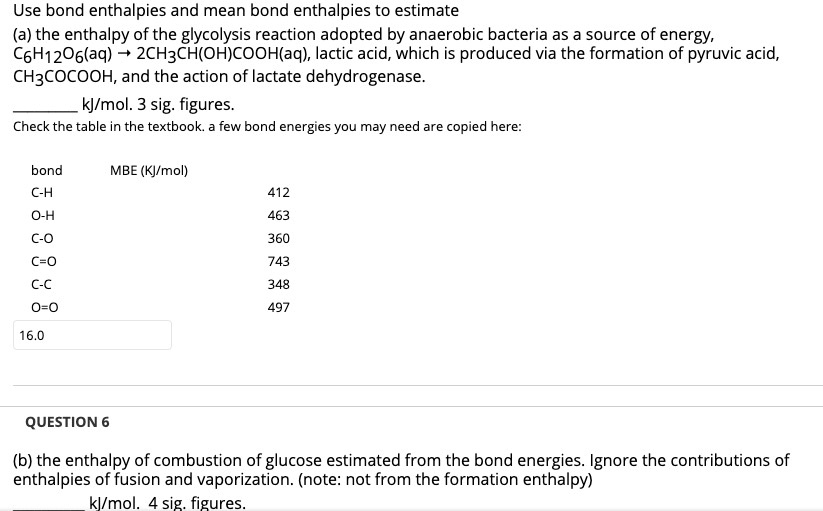 VIDEO solution: Bond enthalpy and enthalpy of combustion of glucose Use ...