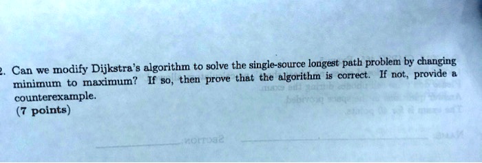 SOLVED: Can we modify Dijkstra's algorithm to solve the single-source ...