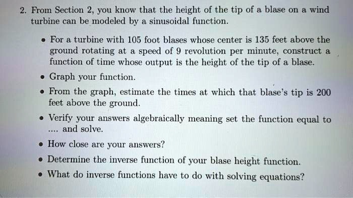 SOLVED: From Section 2, you know that the height of the tip of a blade on a wind turbine can be ...