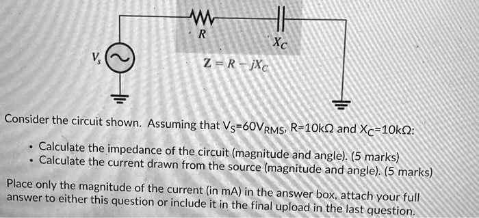 SOLVED: Text: Xc = R jXc Consider the circuit shown: Assuming that Vs ...