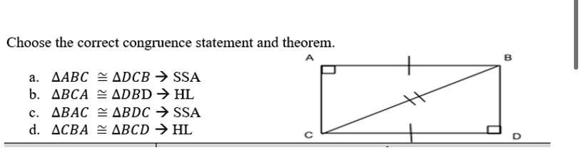 SOLVED: 'A B C D I NEED HELP ASAP Choose the correct congruence ...
