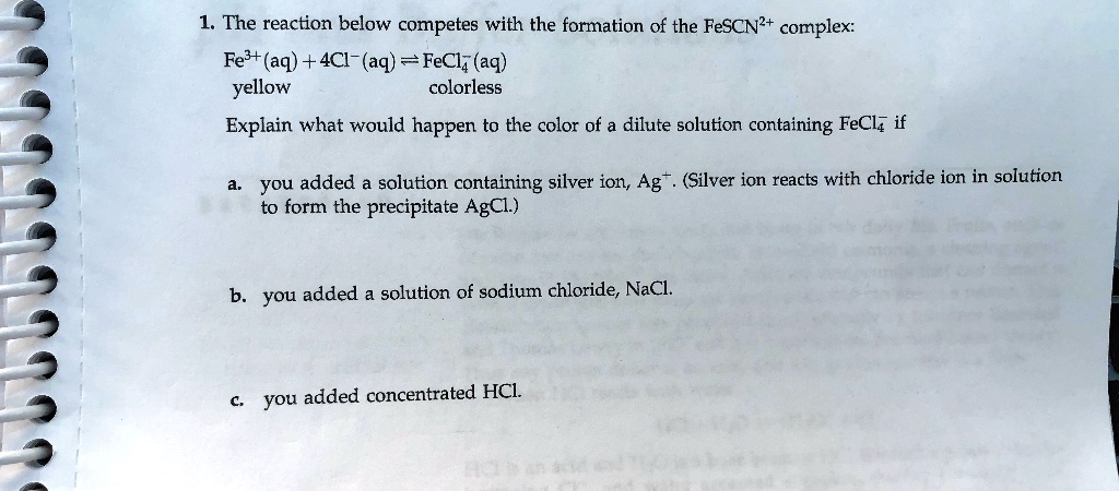 SOLVED: The reaction below competes with the formation of the FeSCN+ ...