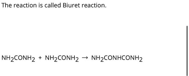 SOLVED: NH2CONH2 + NH2CONH2 → NH2CONHCONH2