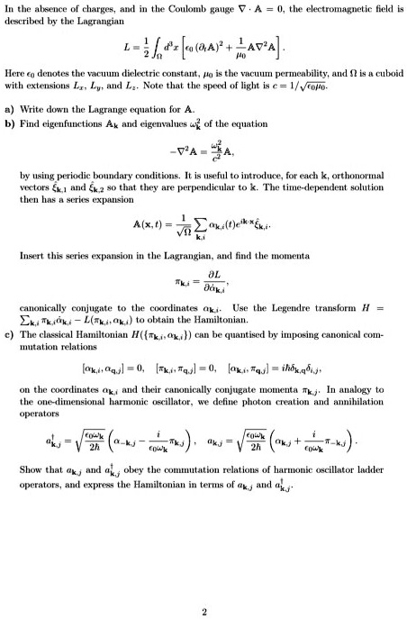 in the absence of charges and in the coulomb gauge va 0the ...