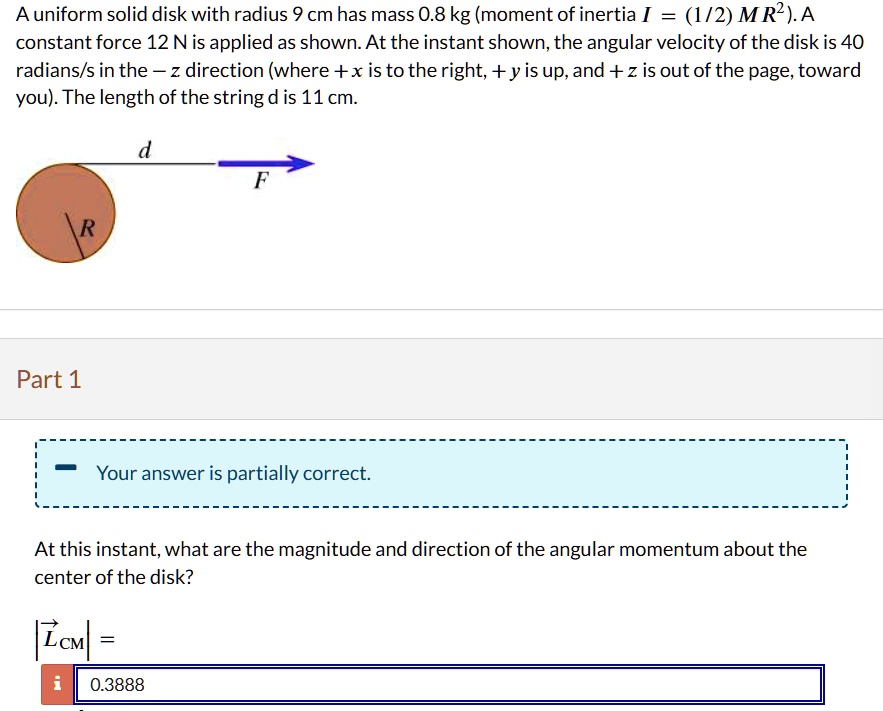 a uniform solid disk with radius 9 cm has mass 08 kg moment of inertia ...