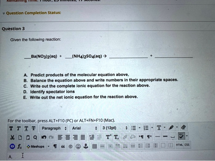 SOLVED: Question Completion Status: Question 3 Given the following reaction: Ba(NO3lz(aq) (NHa ...