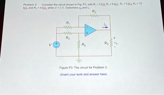 SOLVED: Problem 3: Consider the circuit shown in Fig. P3, with R1 = 2kΩ ...