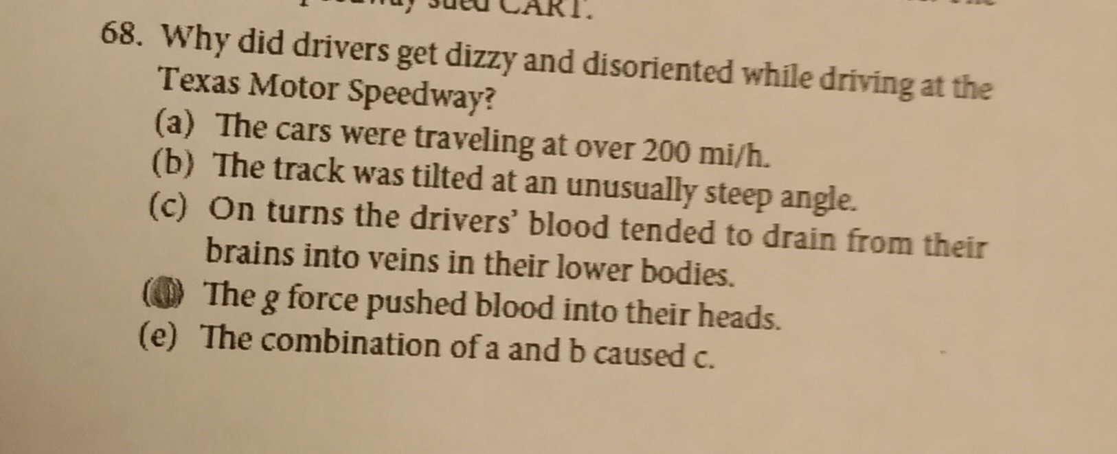 SOLVED: 68. Why did drivers get dizzy and disoriented while driving at ...