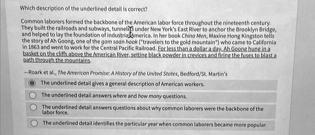 which description of the underlined detail is correct common laborers ...