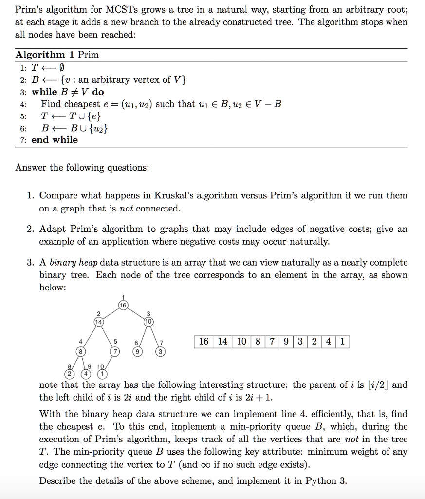 SOLVED: Prim's algorithm for MCSTs grows a trcc in natural way ...