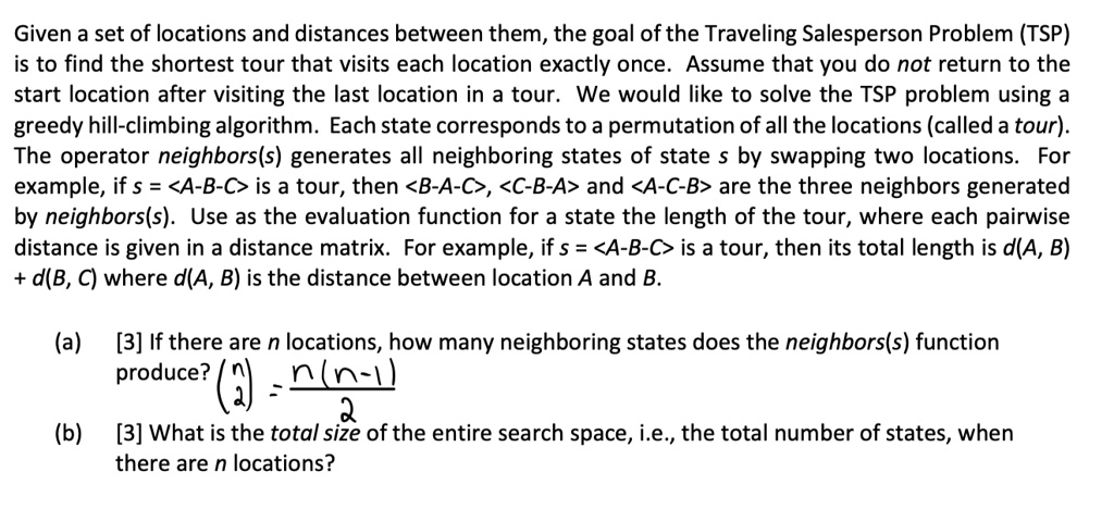 SOLVED: Given a set of locations and distances between them, the goal ...