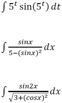 ∫5^t sin(5^t) dt ∫(sinx)/(5 - (sinx)^2) dx ∫(sin2x)/(√(3 + (cosx)^2)) dx
